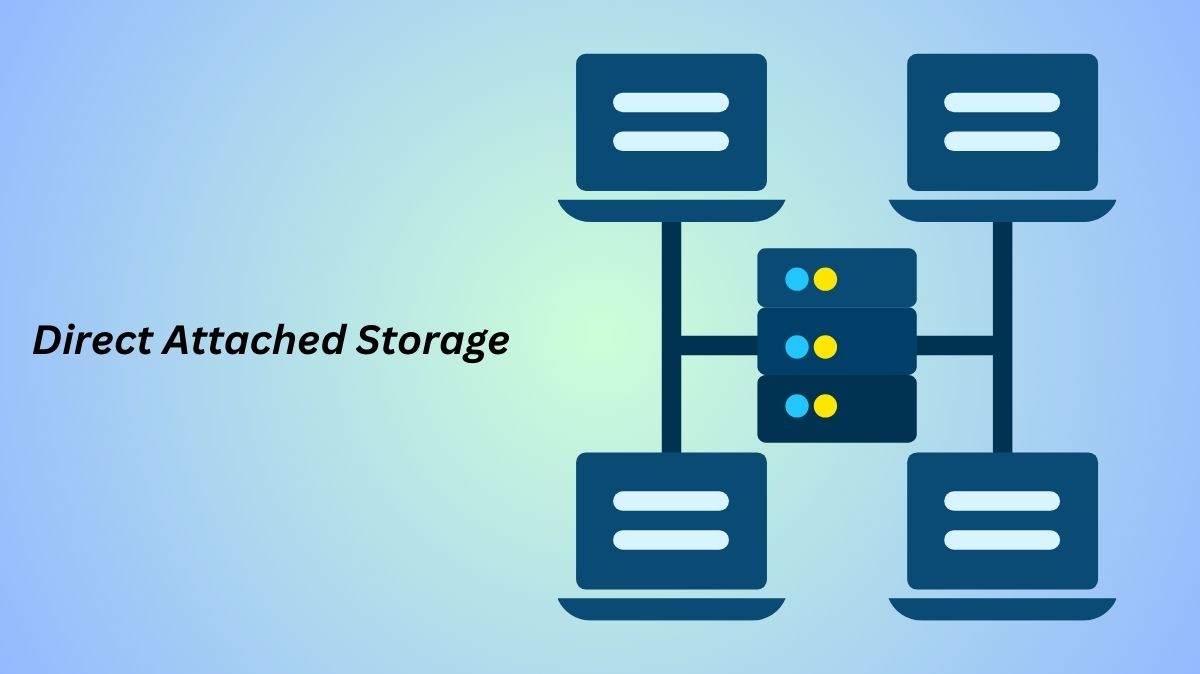 Direct Attached Storage Definition & Why Use DAS For Storage