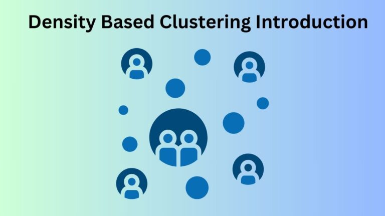 Density Based Clustering Introduction in Machine Learning
