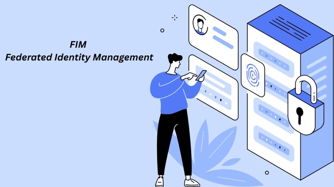 FIM Federated Identity Management Vendors And SSO Vs FIM