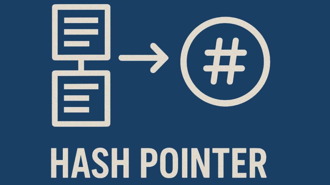 What Is A Hash Pointer In BlockChain Data structure Basics'
