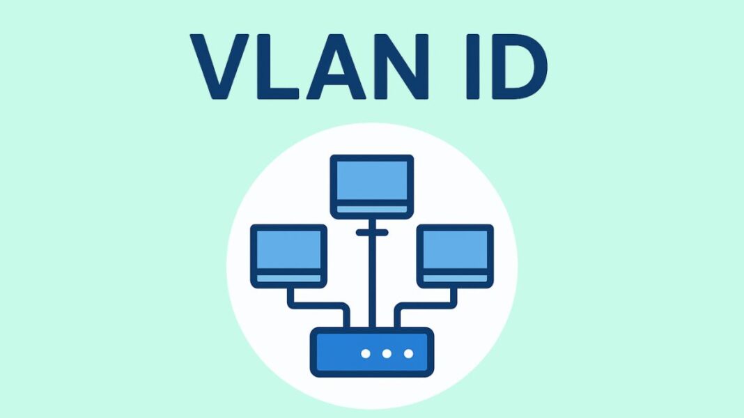 What is a VLAN ID? How it works, and VLAN ID Importance